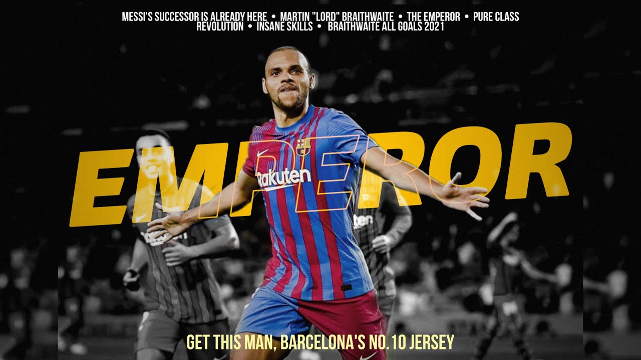 MARTIN "LORD" BRAITHWAITE THE EMPEROR, INSANE SKILLS & GOALS | MESSI'S ...