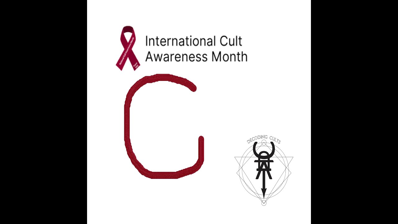 Cult Awareness Month ABC of Cults C - YouTube