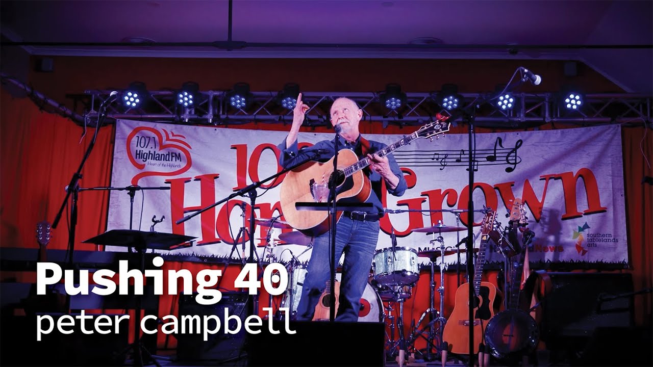 Pushing 40 © Peter D Campbell - YouTube
