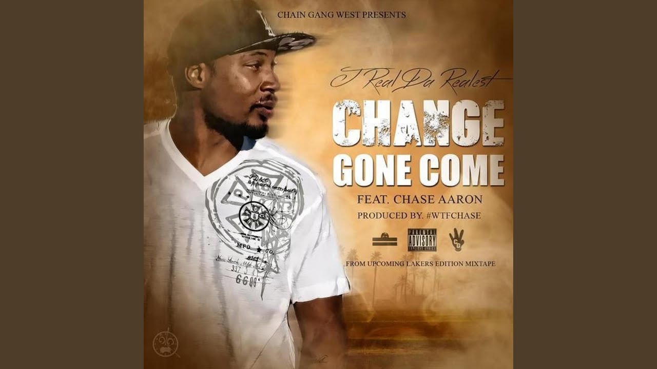 Change Gone Come (feat. Chase Aaron) - YouTube