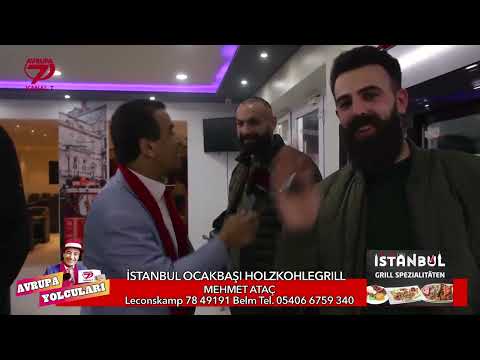 Avrupa Yolcuları-İstanbul Ocakbaşı Holzkohlegrill-Mehmet Ataç (Almanya)