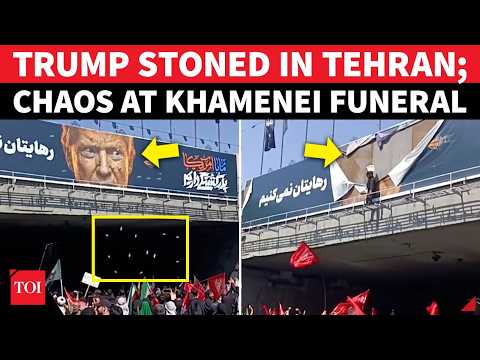 Chaos In Iran Capital: Khamenei Supporters Pelt Stones At Trump's Giant Banner During Tehran Funeral