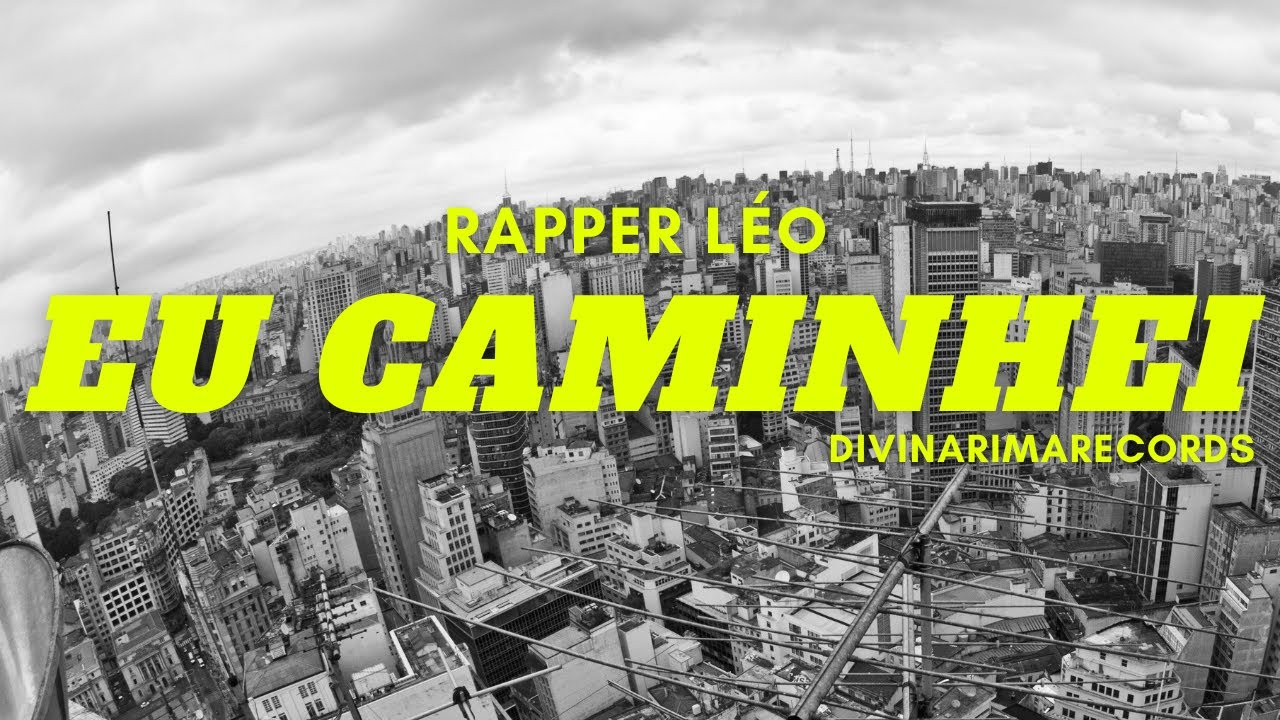 RAPPER LÉO | EU CAMINHEI | PROD. DJMAXNOSBEATZ - YouTube