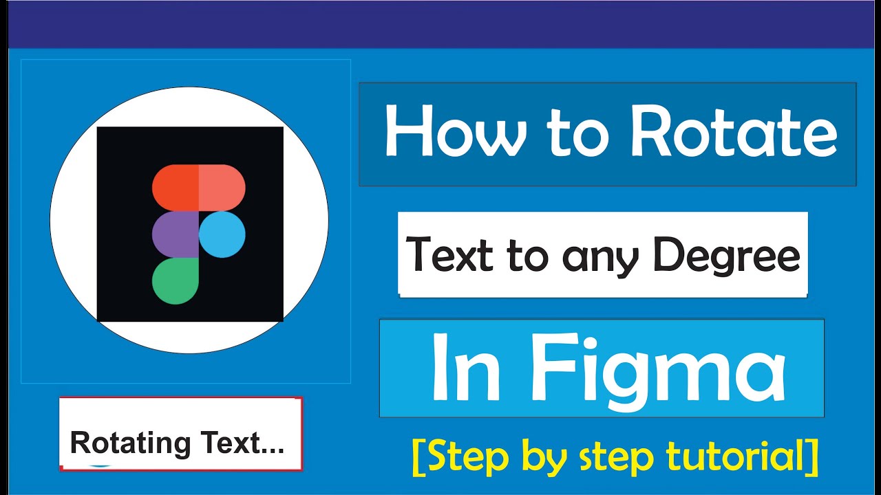 How to Rotate Text in Figma: Rotate Text to any Degree - YouTube