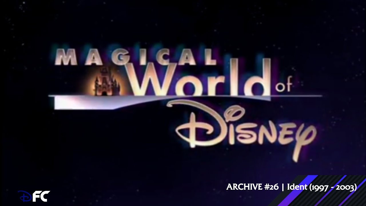 Archive #26 | ABC - Ident Magical World Of Disney (1997 - 2003) - YouTube