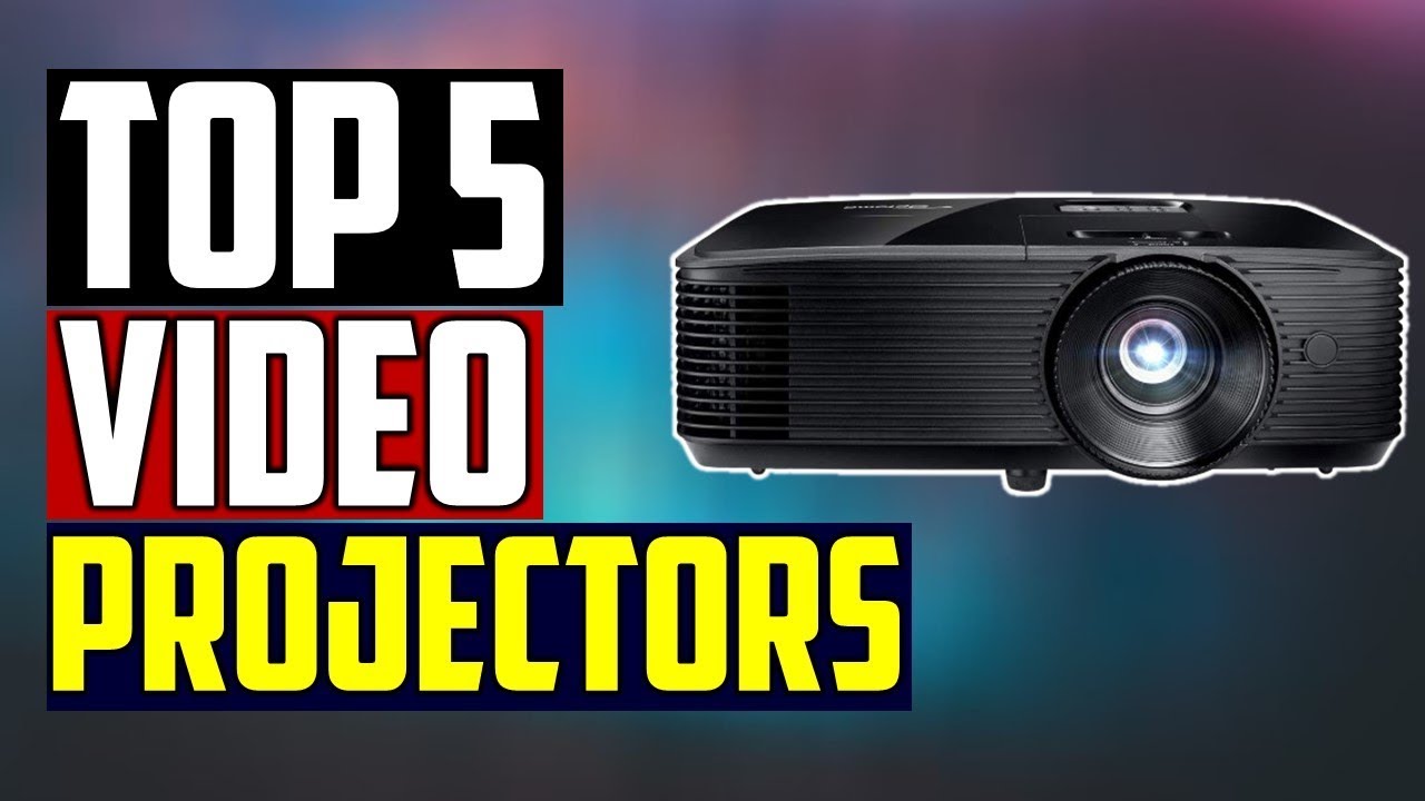 Best Video Projectors 2020 - Top 5 Video Projectors - YouTube