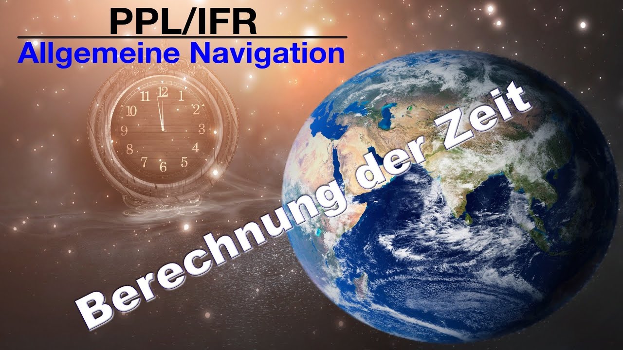PPL/IFR - Allgemeine Navigation | Folge 4 - YouTube