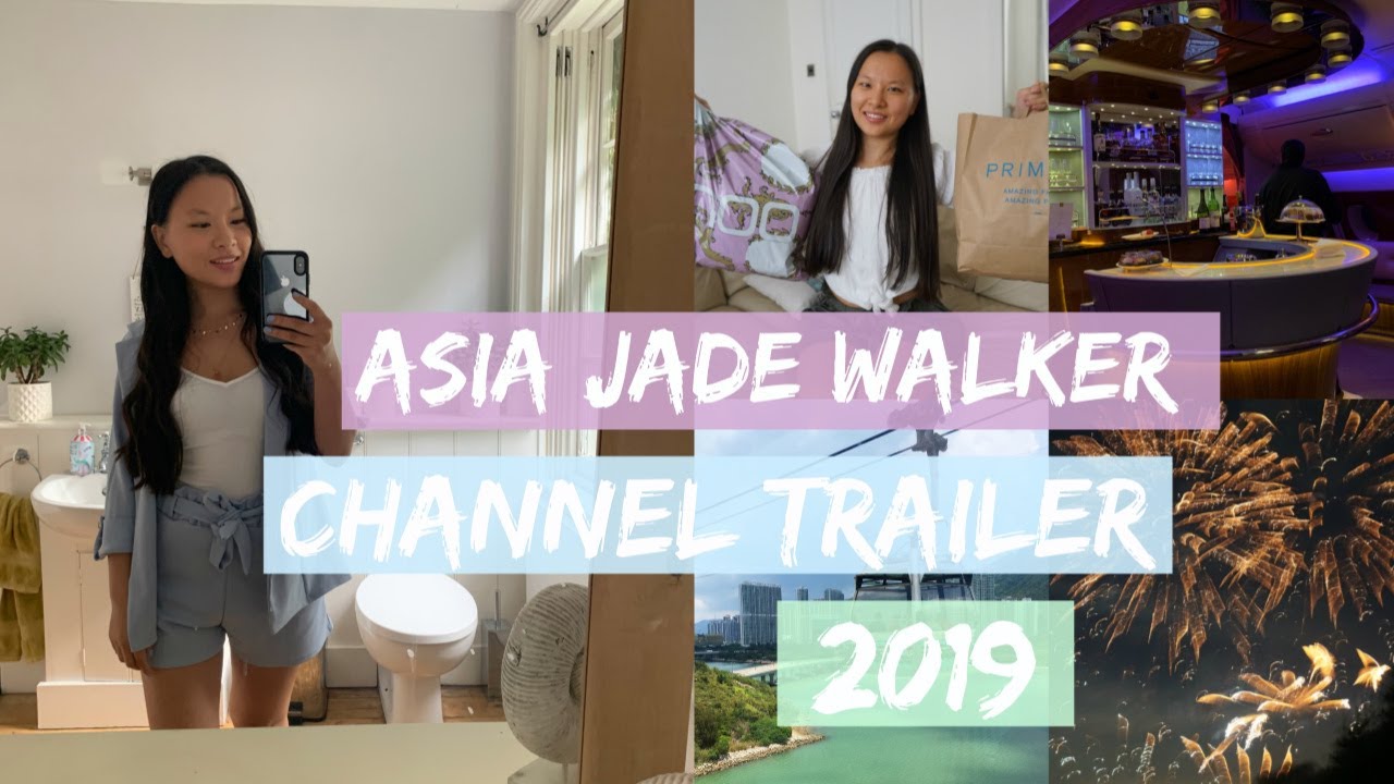 Channel Trailer 2019 | Asia Jade Walker - YouTube