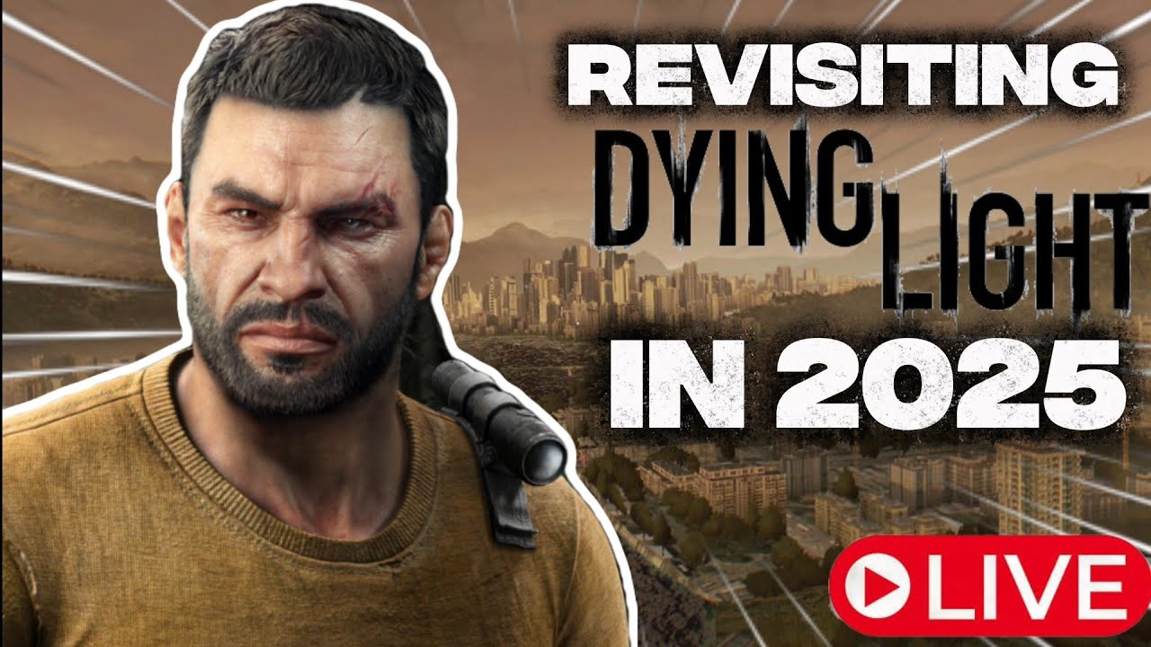 Playing Dying Light Before THE BEAST Comes out... Less Than 2 Days Left ...