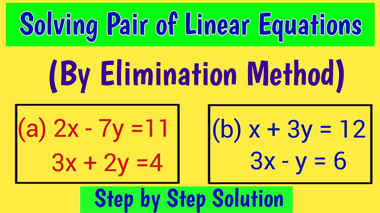 Solving Pair of linear equation by Elimination Method | How to Solve ...