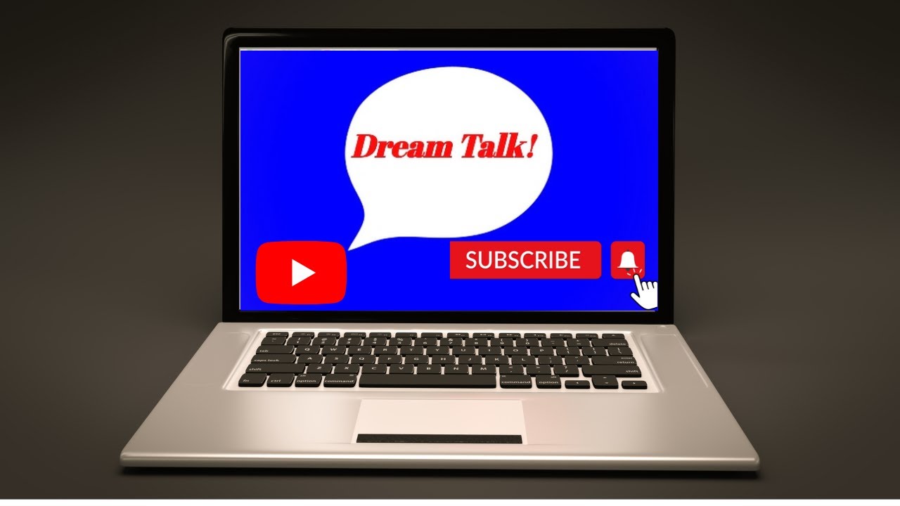 DREAM TALK ! - YouTube