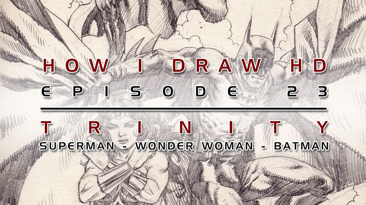 How I Draw Ep. 23 - Trinity - YouTube