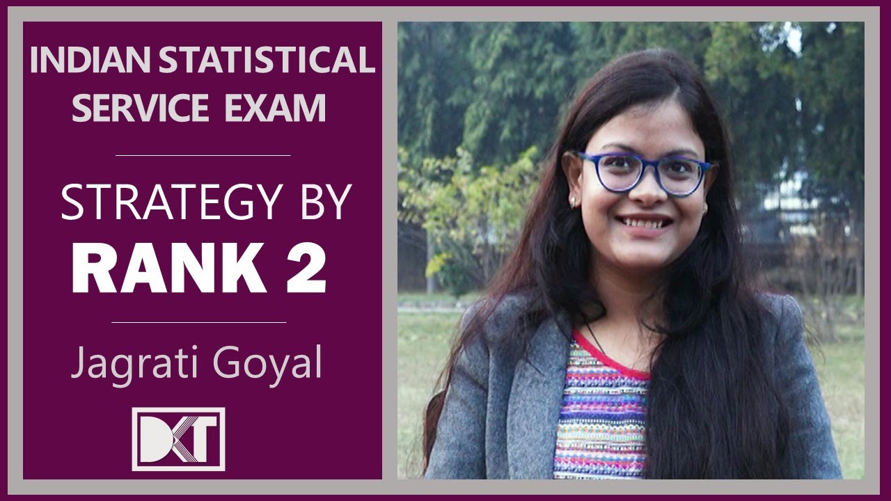 Rank 2 UPSC Indian Statistical Service Exam 2019 | Jagrati Goyal shares ...