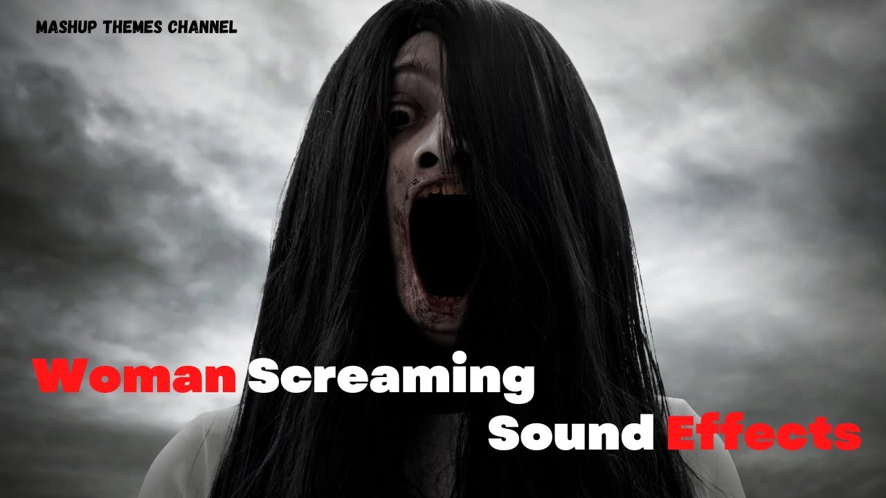 10 Woman Screaming - Sound Effects - Mashup. - YouTube