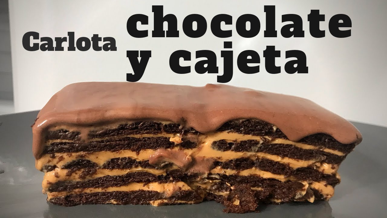 Carlota de cafe, chocolate y cajeta deliciosa | postre sin horno ...