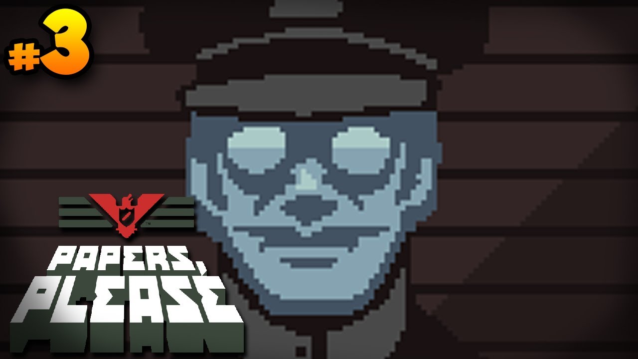 Papers, Please (Steam) • Walkthrough Playthrough (Full Game) • Directo ...