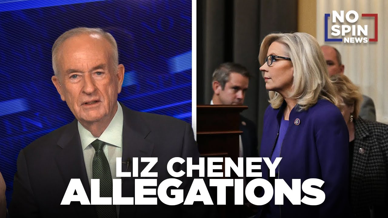 Bill O'Reilly on Allegations Against Liz Cheney - YouTube