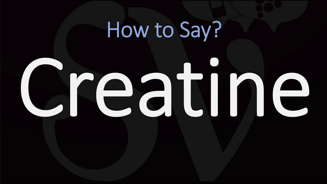 How to Pronounce Creatine? (CORRECTLY) - YouTube