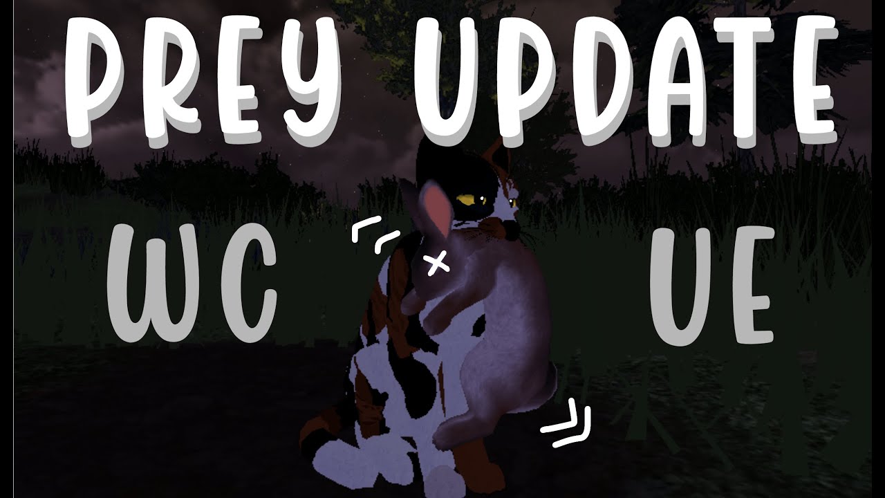 WCUE PREY UPADTE!! - YouTube