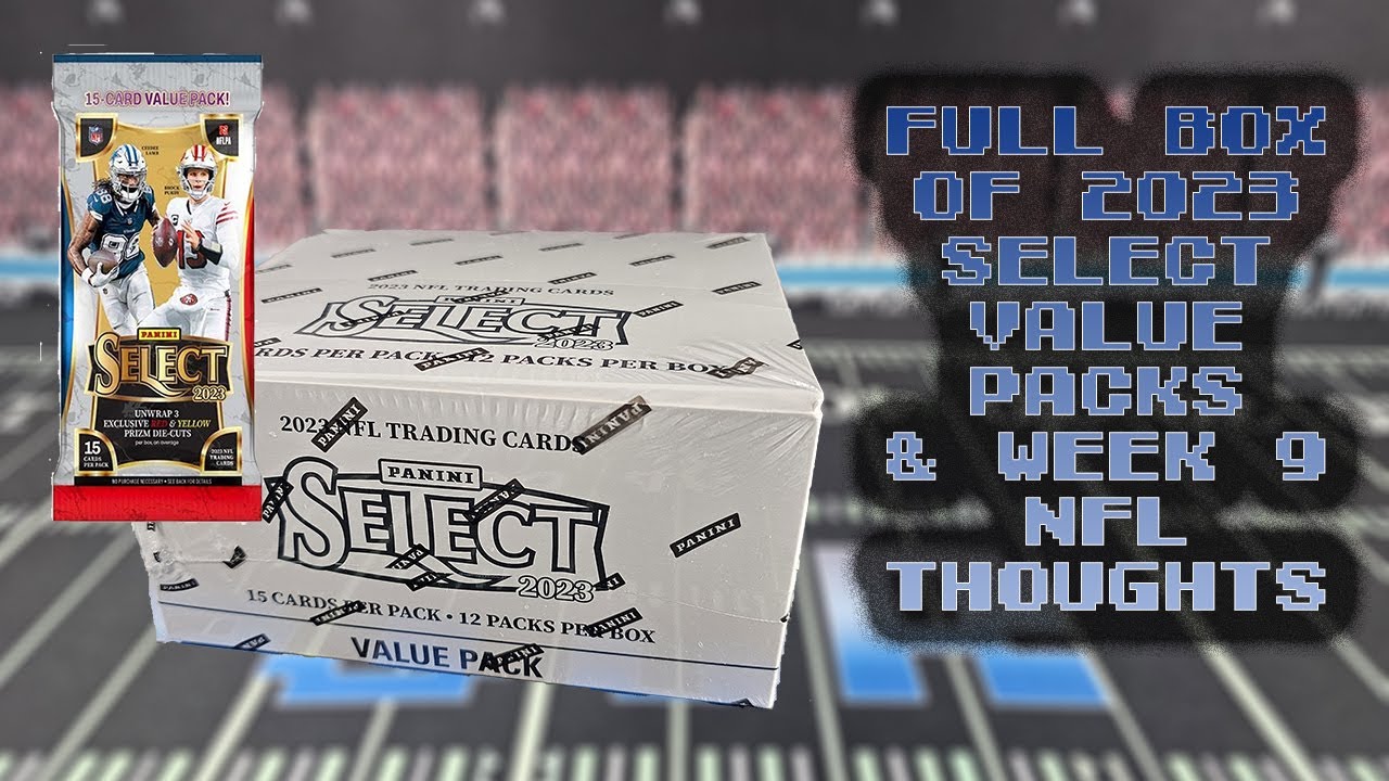 2023 Select Value Pack Sealed Box Opening & Week 9 NFL thoughts! - YouTube