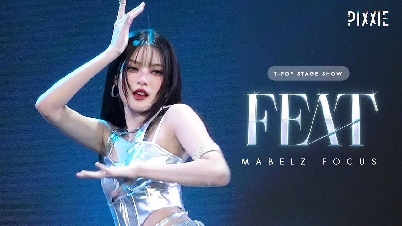 PiXXiE - FEAT | MABELZ FOCUS CAM AT T-POP STAGE [09.05.2024] - YouTube