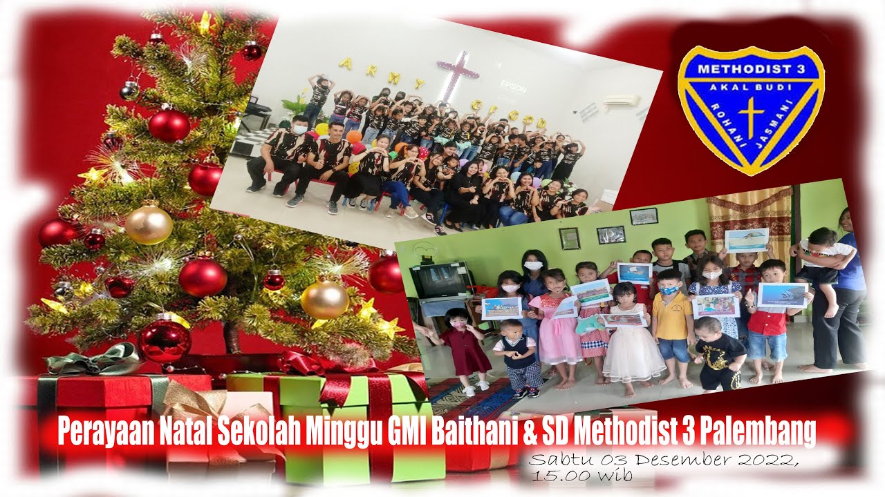 Natal SM GMI Baithani & SD Methodist 3 Palembang - YouTube