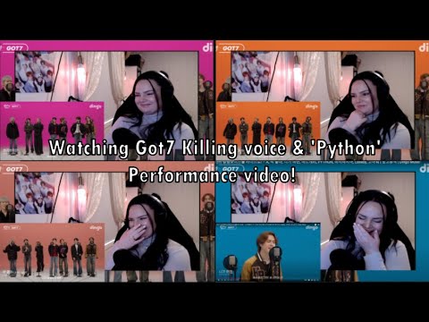 Got7 'Killing voice' and 'Python' performance video Reaction - YouTube