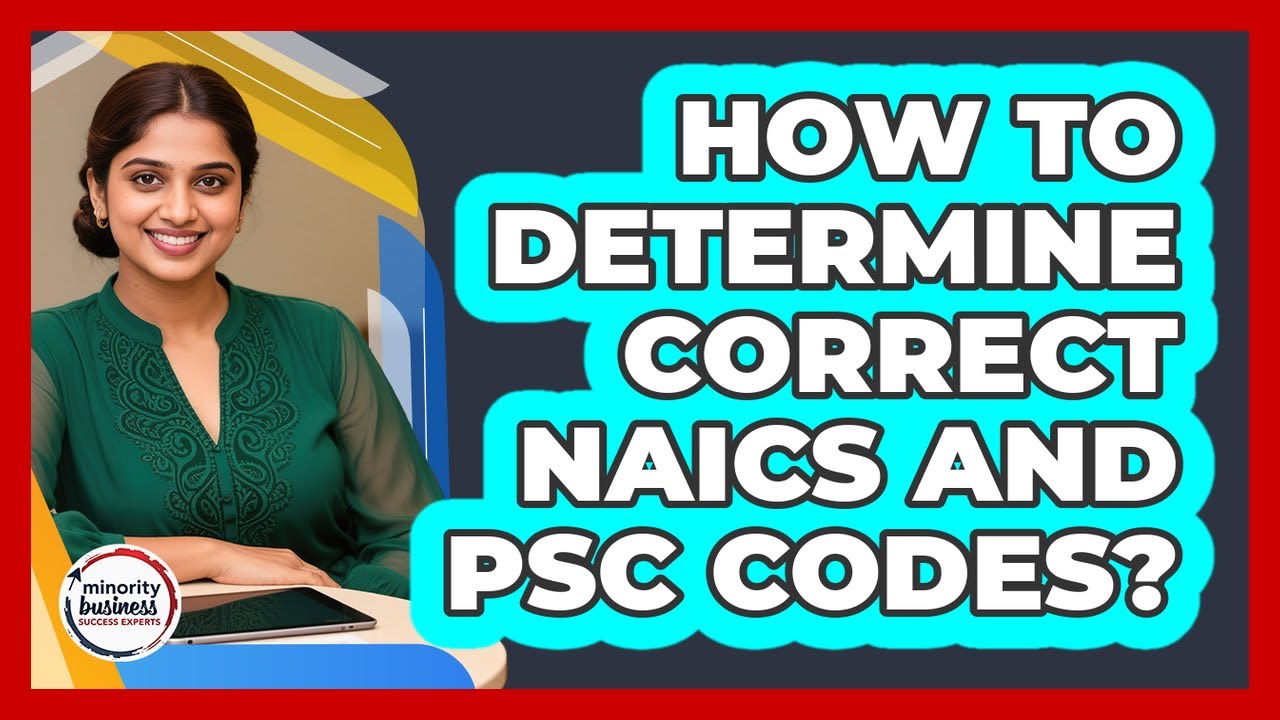 How To Determine Correct NAICS And PSC Codes? - YouTube
