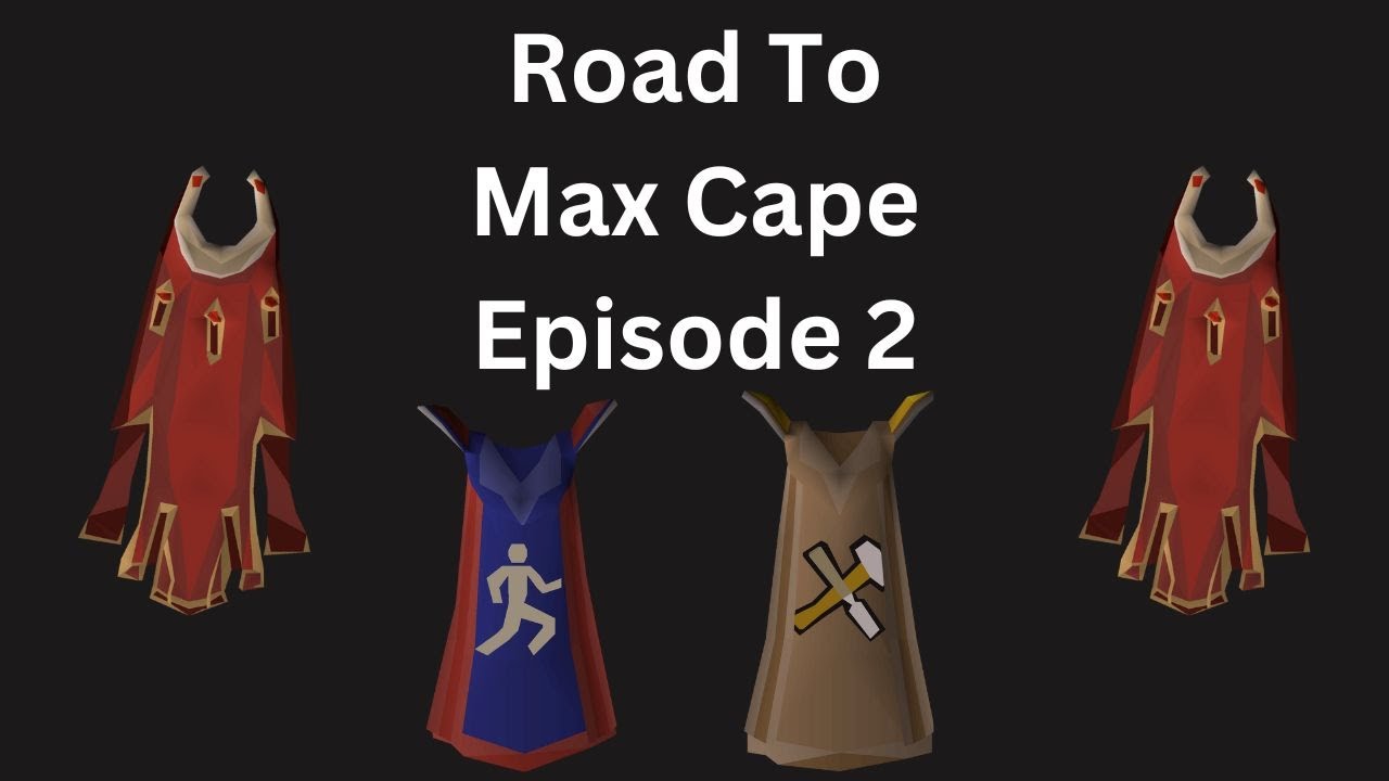 (OSRS) Road To Max Cape | Episode 2 - YouTube