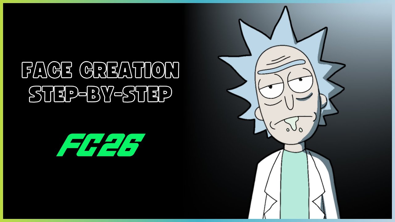 How to create RICK SANCHEZ in EA FC 26 - TUTORIAL Face Creation - YouTube