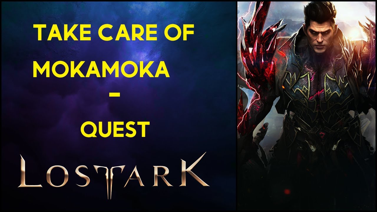 Take Care of Mokamoka - Quest - Lost Ark - YouTube