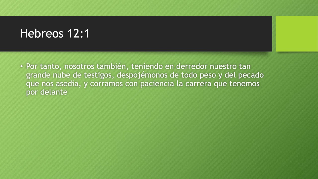 Hebreos 12:1 Versiculo del Dia - YouTube