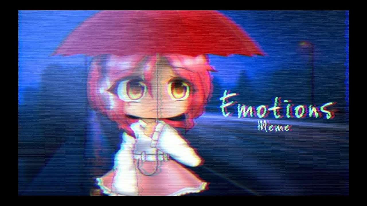 Emotions | Gacha Life Meme - YouTube