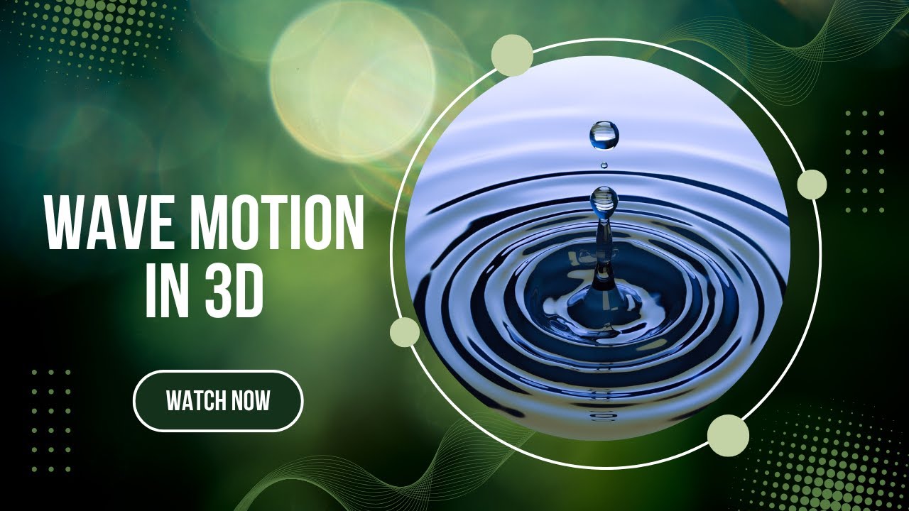 what is wave motion in 3D and it's types | cgianimation | chandanimates ...