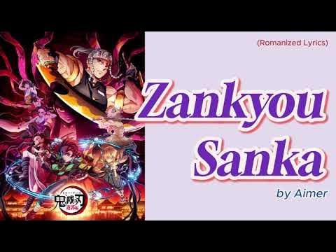 『Kimetsu no Yaiba –Yūkaku-hen』- Opening FULL " Zankyou Sanka " by Aimer (Romanized Lyrics) - YouTube