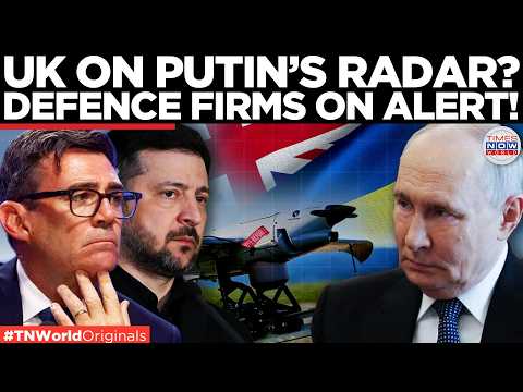 RUSSIA VS UK: Britain’s Defence Firms Warned of Russian Attack and Spy Threat | Times Now World