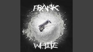 Gangster Frank White von Frank White – laut.de – Song