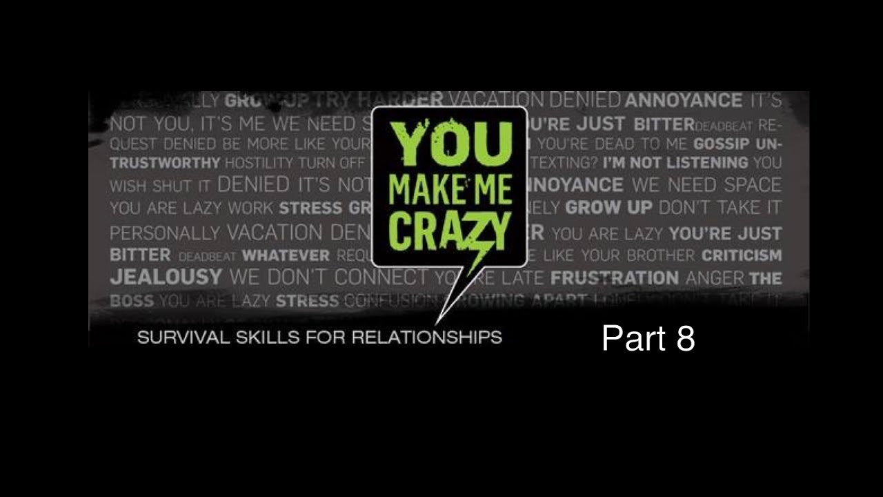2014-11-16: You Make Me Crazy! Part Eight: Keeping the Crazymakers from ...