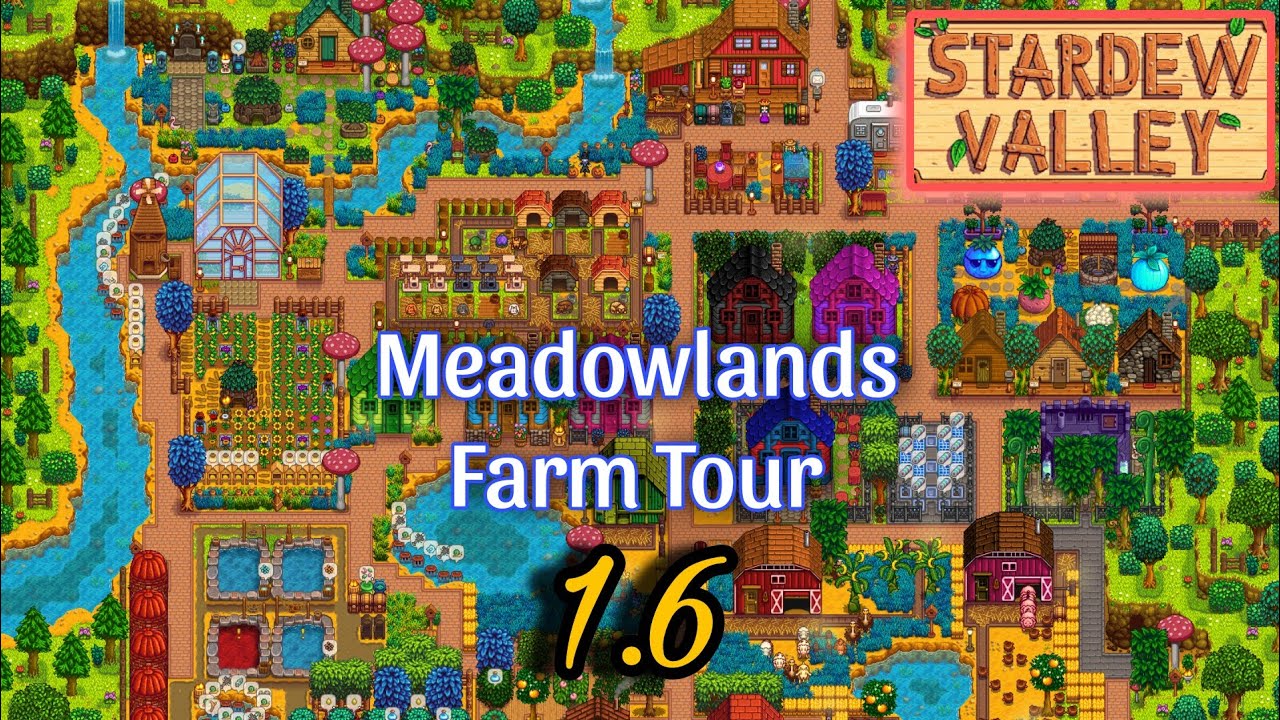 MEADOWLANDS FARM TOUR | STARDEW VALLEY 1.6 | PET SANCTUARY | GIANT ...