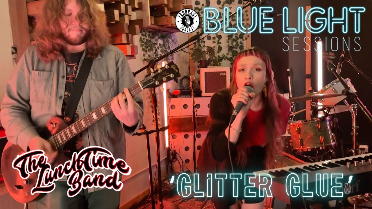 The Lunchtime Band - Glitter Glue (LIVE @ Blue Light Studio, East ...