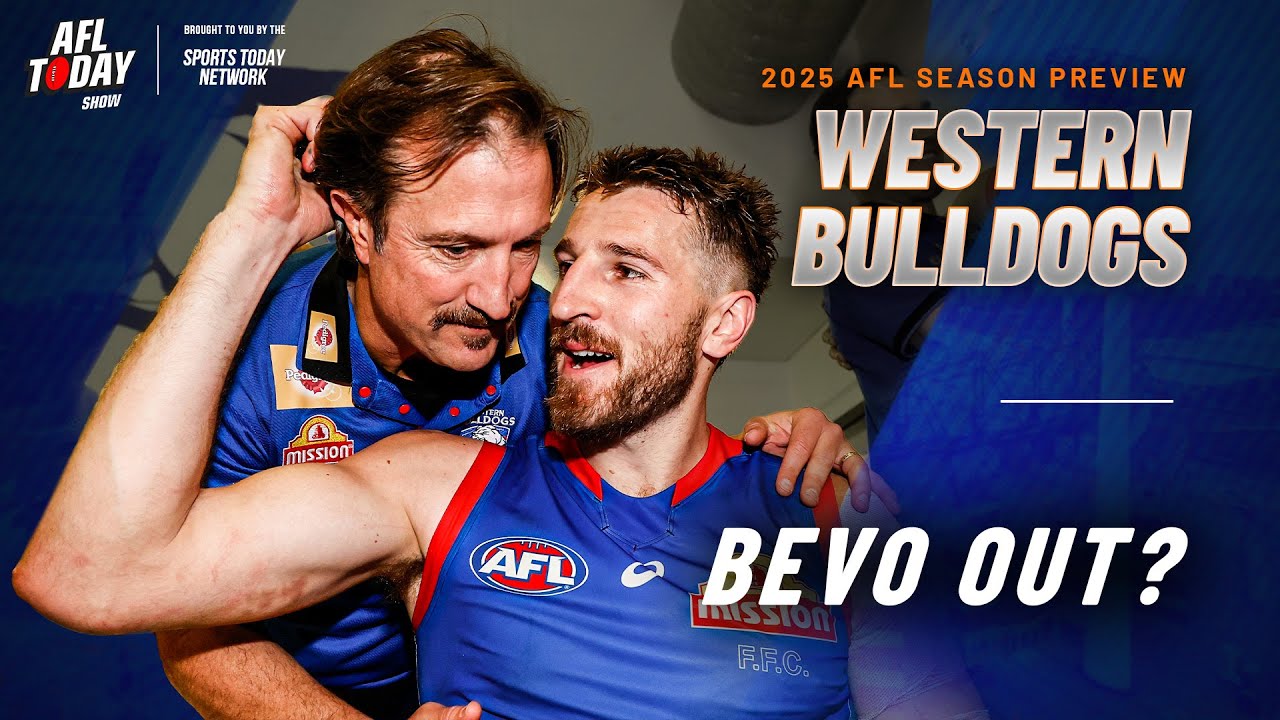 Western Bulldogs - 2025 AFL Season Preview | AFL Today Show - YouTube