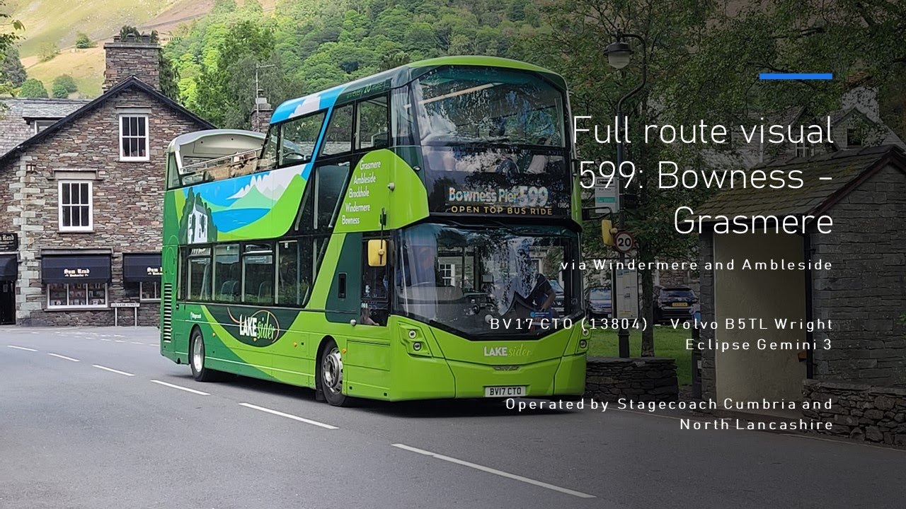Full route visual | 599: Bowness - Grasmere | BV17 CTO (13804) - YouTube