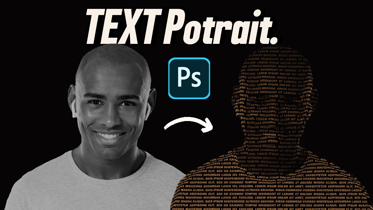 Text Portrait Effect in Photoshop | Transform Photos into Stunning ...