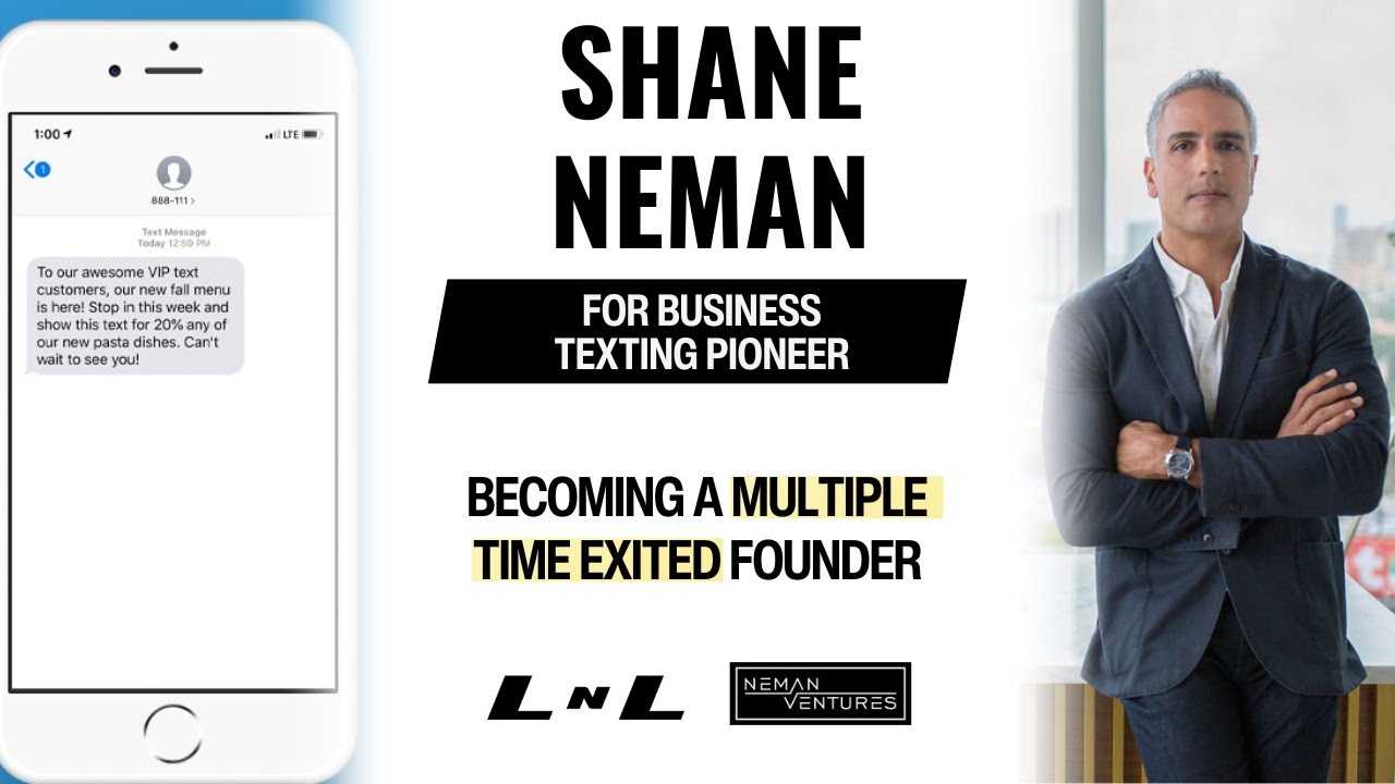 Shane Neman, on becoming a 2x exited founder, building scalable ...