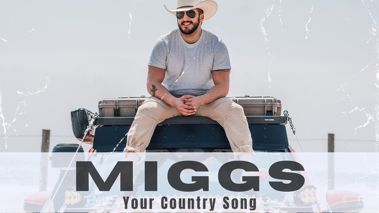 Your Country Song | MIGGS - YouTube