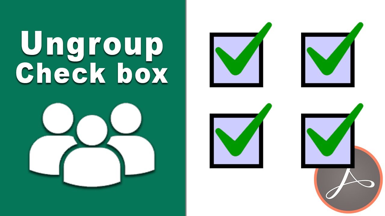How To Ungroup Checkboxes In Fillable Pdf Form Using Adobe Acrobat Pro How To Ungroup Checkboxes In Fillable Pdf Form Using Adobe Acrobat Pro