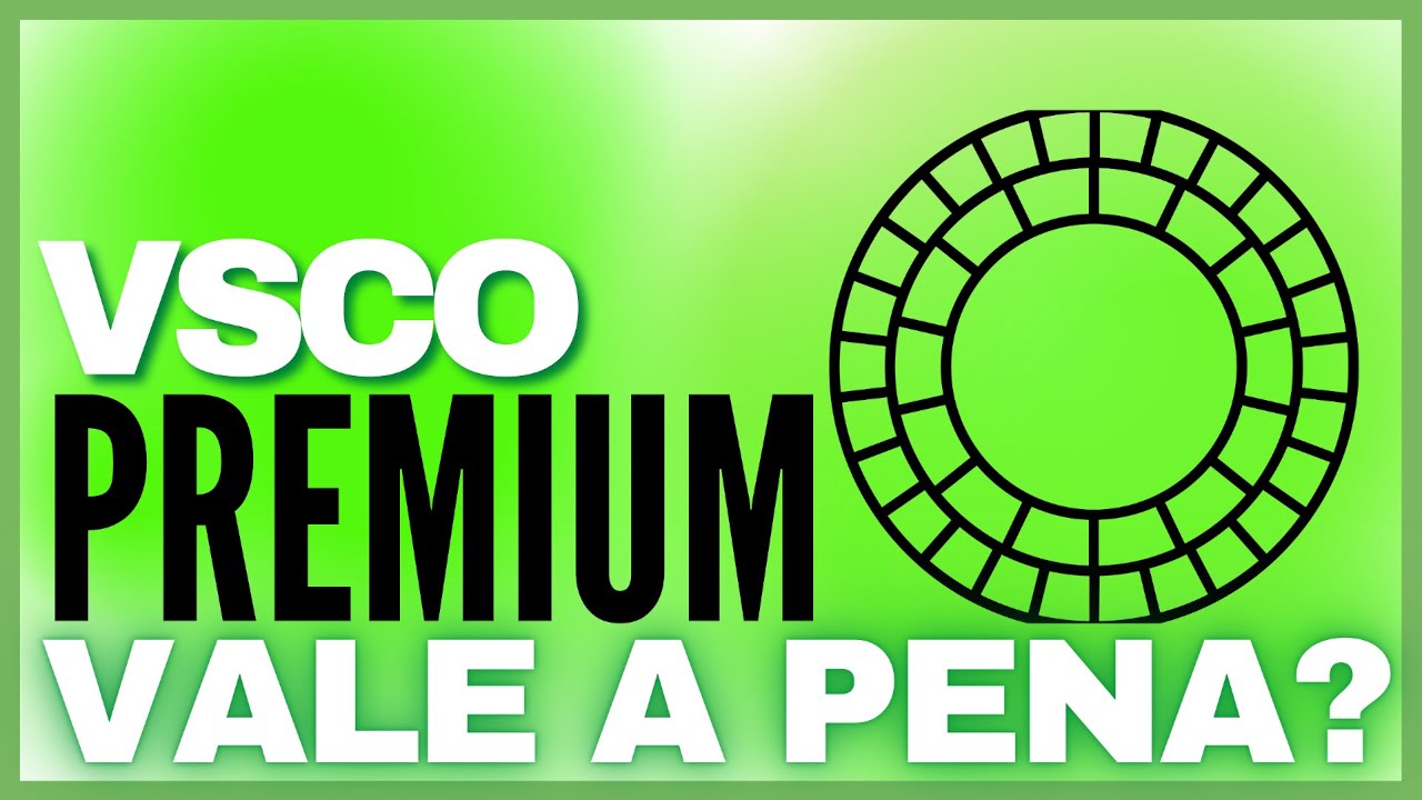 Vsco X premium vale a pena? - YouTube