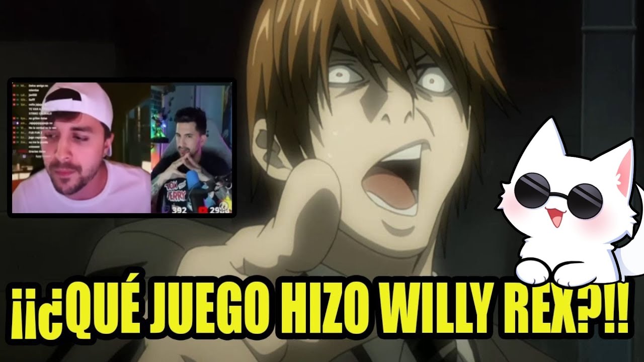 R0X_X REACCIONA A "¿QUÉ JUEGO HIZO WILLY REX?- PERO ES LIGHT YAGAMI" by ...