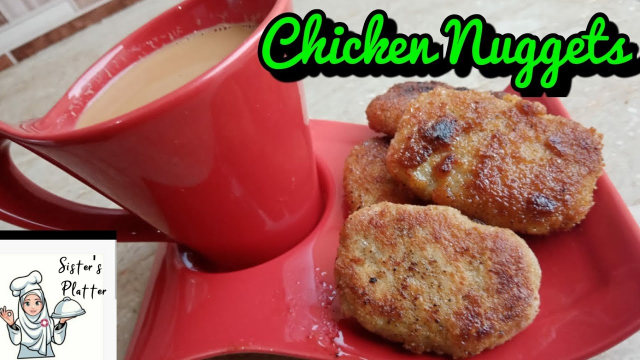 Chicken Nuggets Recipe | Easy and Simple Nuggets by Sister's Platter ...