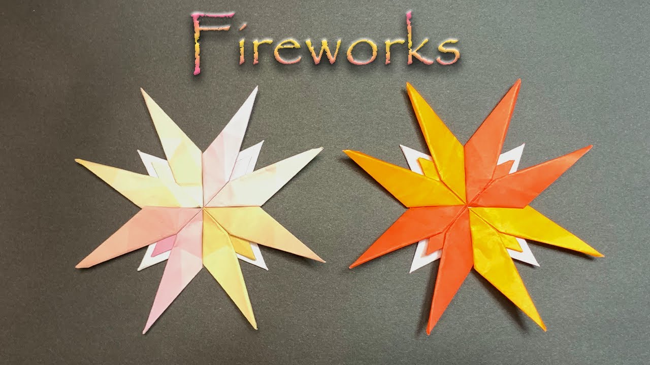 How To Make an Origami paper Fireworks/Easy&Cute Craft/Tutorial - YouTube